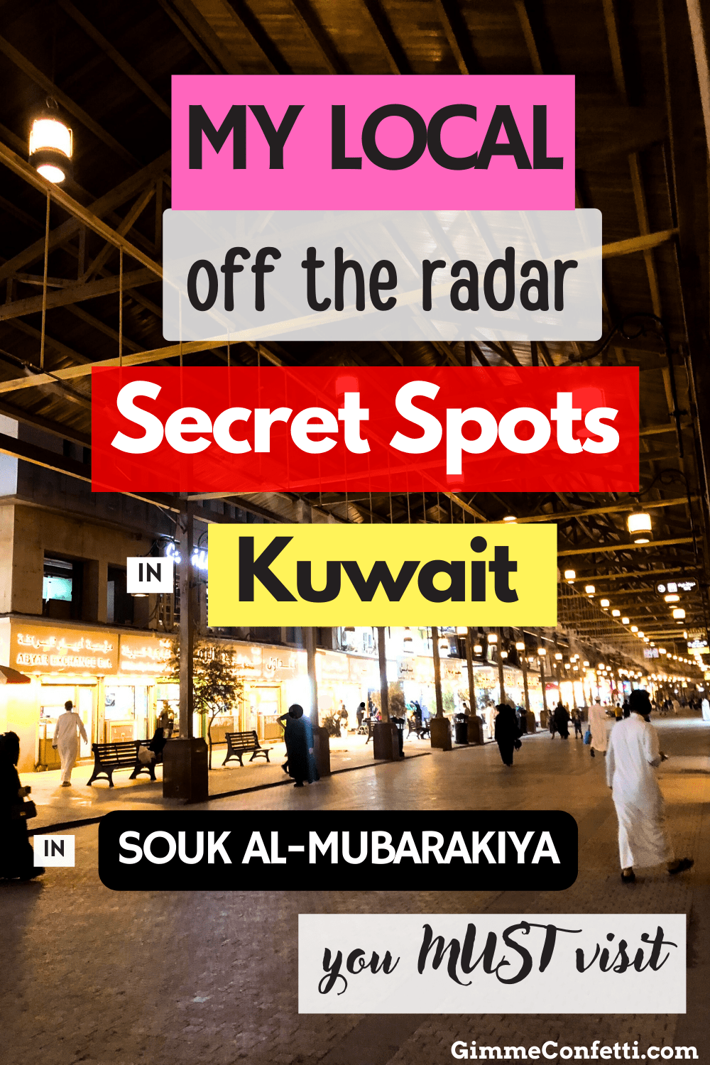 Hidden Gems: Souk Al Mubarakiya & the Kuwait City Gold Souk [From a Local]