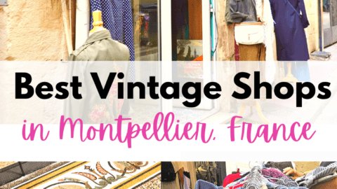 The Best Vintage Shops and Flea Markets in Montpellier (South of France ...